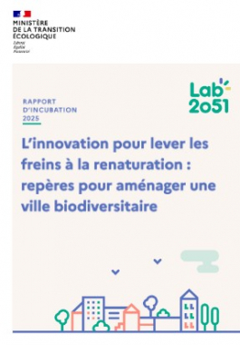 L'innovation pour lever les freins à la renaturation : repères pour ...